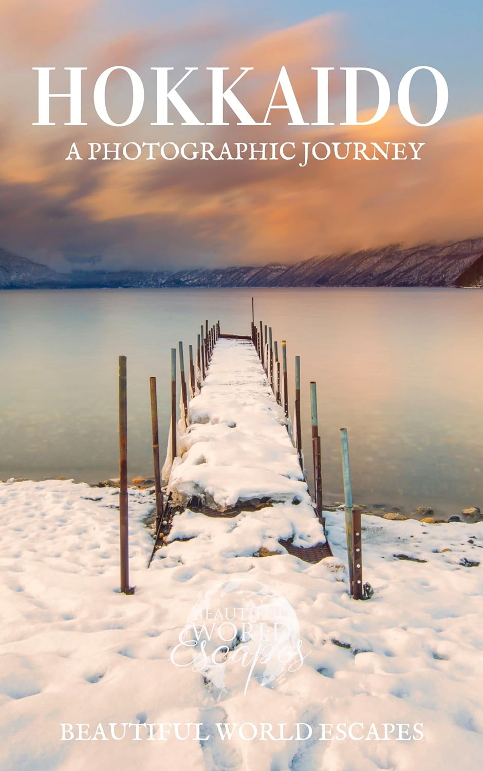 Amazon.com: Hokkaido: A Photographic Journey eBook : World Escapes, Beautiful: Kindle Store