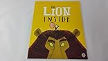 The Lion Inside: From The World of Rachel Bright & Jim Field : Bright ...