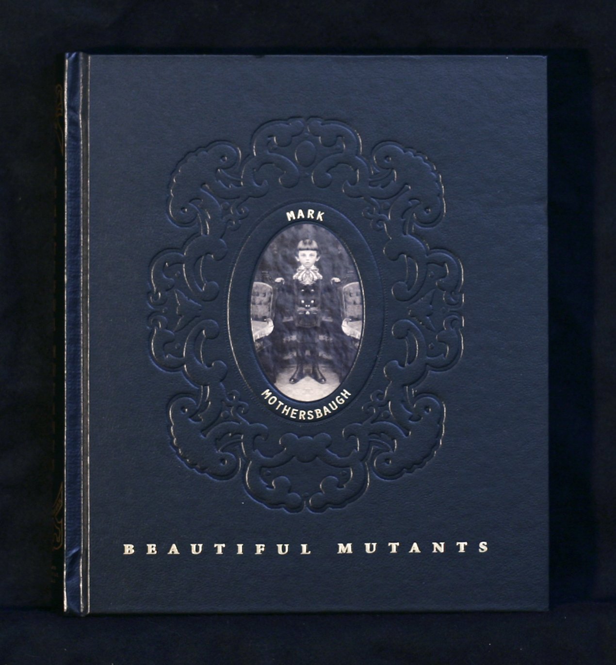 Beautiful Mutants: Mark;Bodinger-DeUriarte, Cristina Mother ...