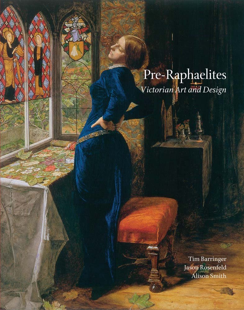 Pre-Raphaelites: Victorian Art and Design: Smith, Alison, Smith, Alison ...
