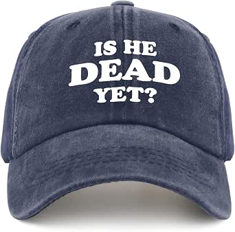 is He Dead Yet Hat Women Funny Dad Hats Funny Gifts Navy Blue at Amazon ...