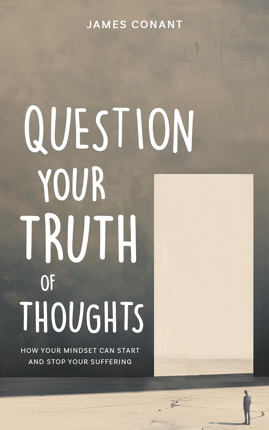 Amazon.com: Question Your Truth of Thoughts: How Your Mindset Can Start ...