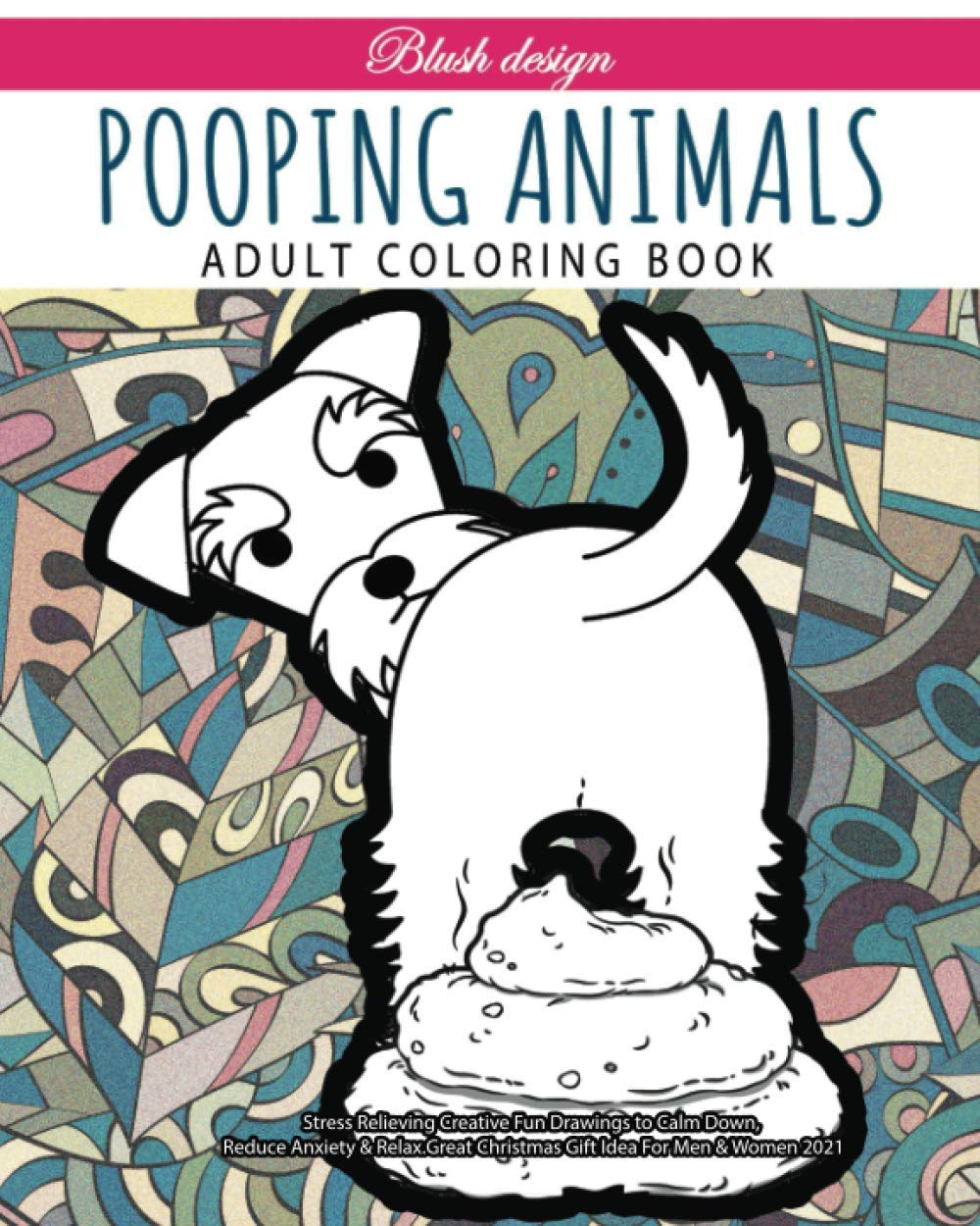 Pooping Animals: Adult Coloring Book (Stress Relieving Creative Fun ...