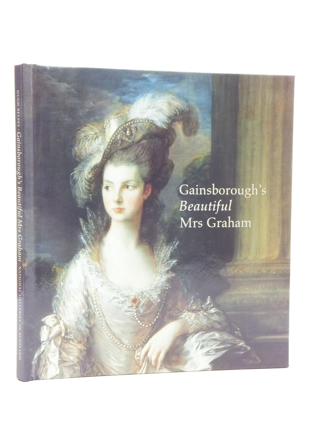 Gainsborough's Beautiful Mrs.Graham: Amazon.co.uk: Belsey, Hugh ...