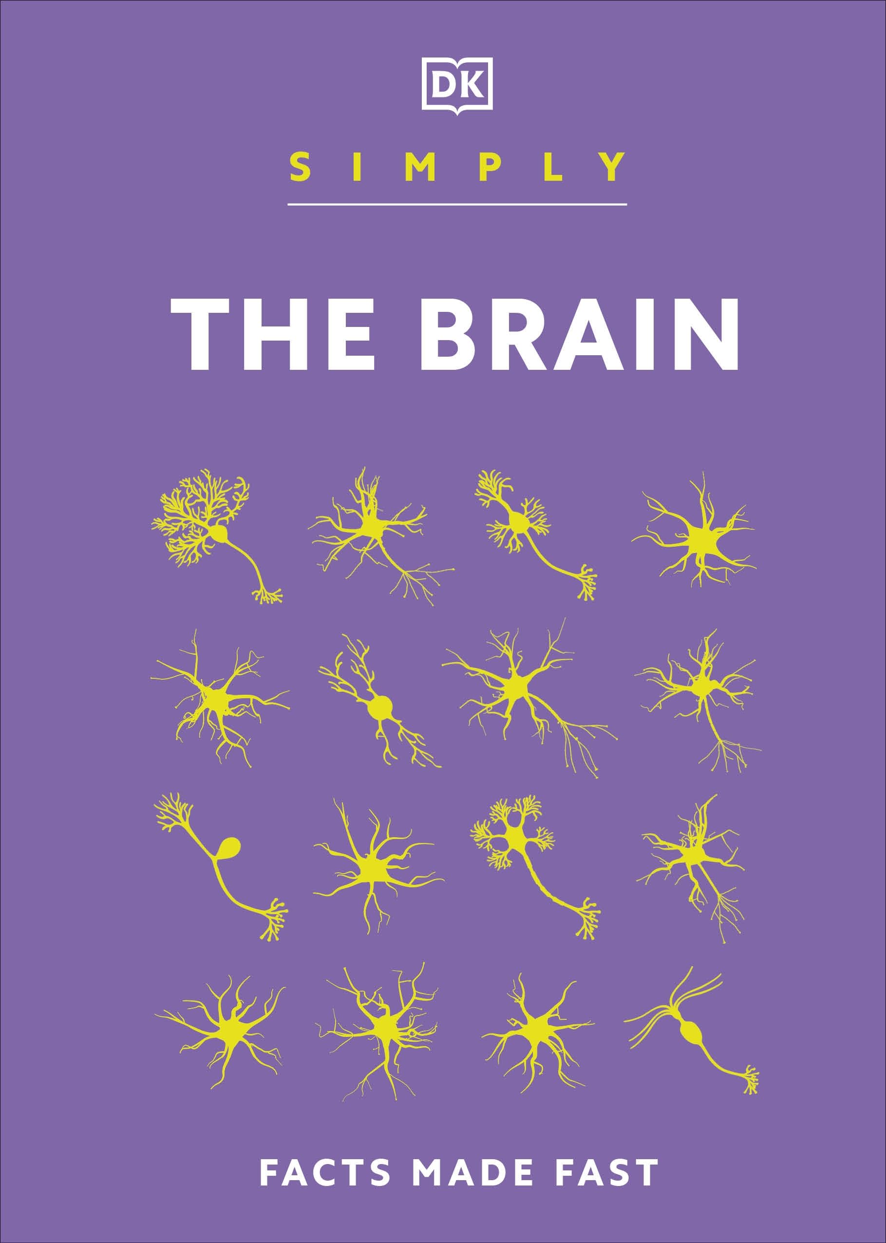 Simply The Brain (DK Simply) : DK: Amazon.co.uk: Books