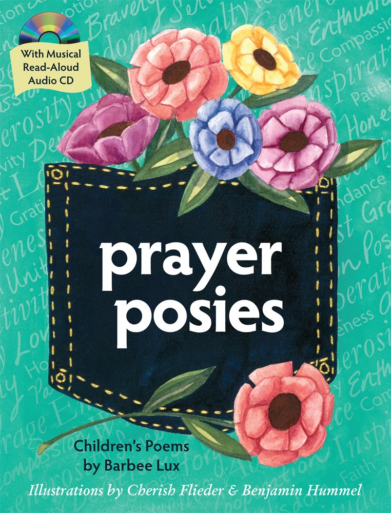 Prayer Posies: Barbee Lux, Cherish Fielder & Benjamin Hummel ...