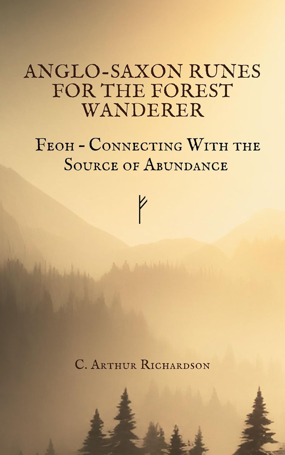 Amazon.com: Anglo-Saxon Runes for the Forest Wanderer: Feoh ...