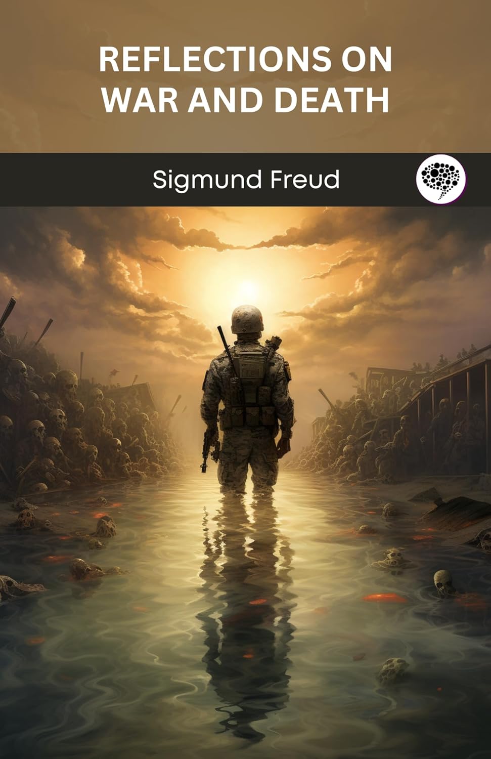 Reflections on War and Death - Kindle edition by Sigmund Freud. Politics & Social Sciences ...