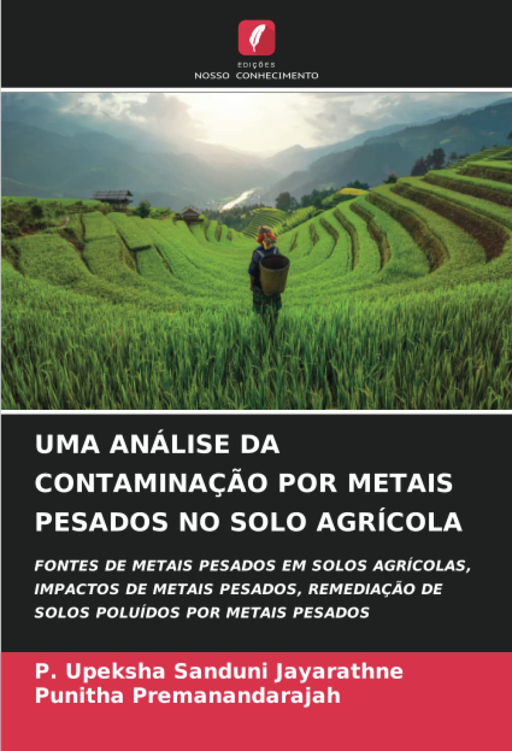 UMA ANÁLISE DA CONTAMINAÇÃO POR METAIS PESADOS NO SOLO AGRÍCOLA: FONTES ...