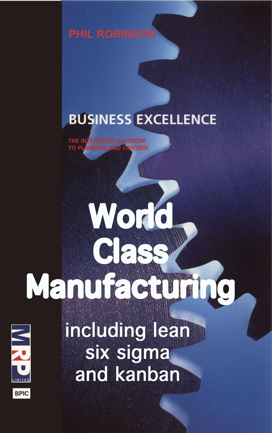 Amazon.com: World Class Manufacturing including lean, six sigma, kanban ...