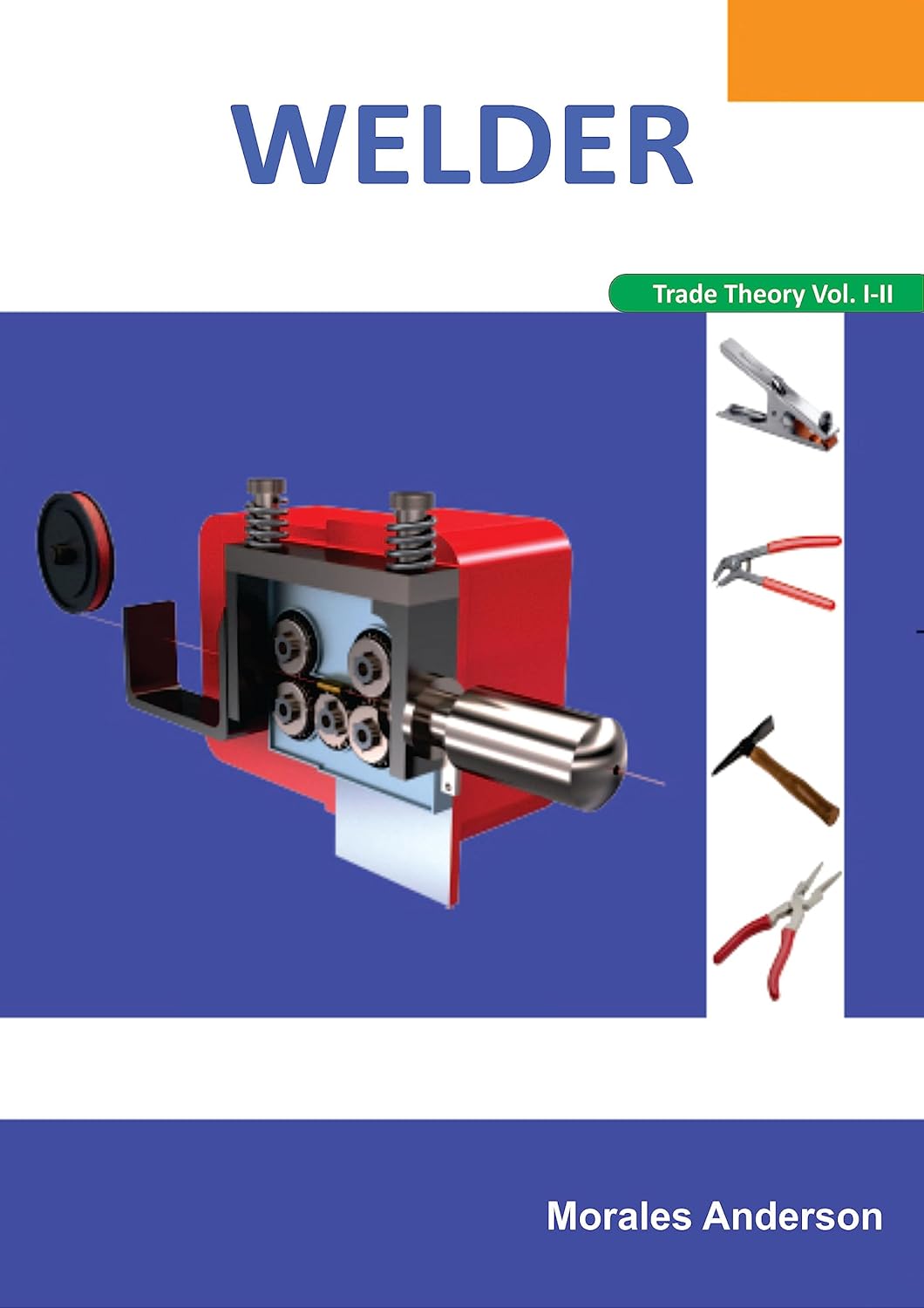 WELDER Trade Theory Vol. I-II : Morales Anderson: Amazon.in: Books