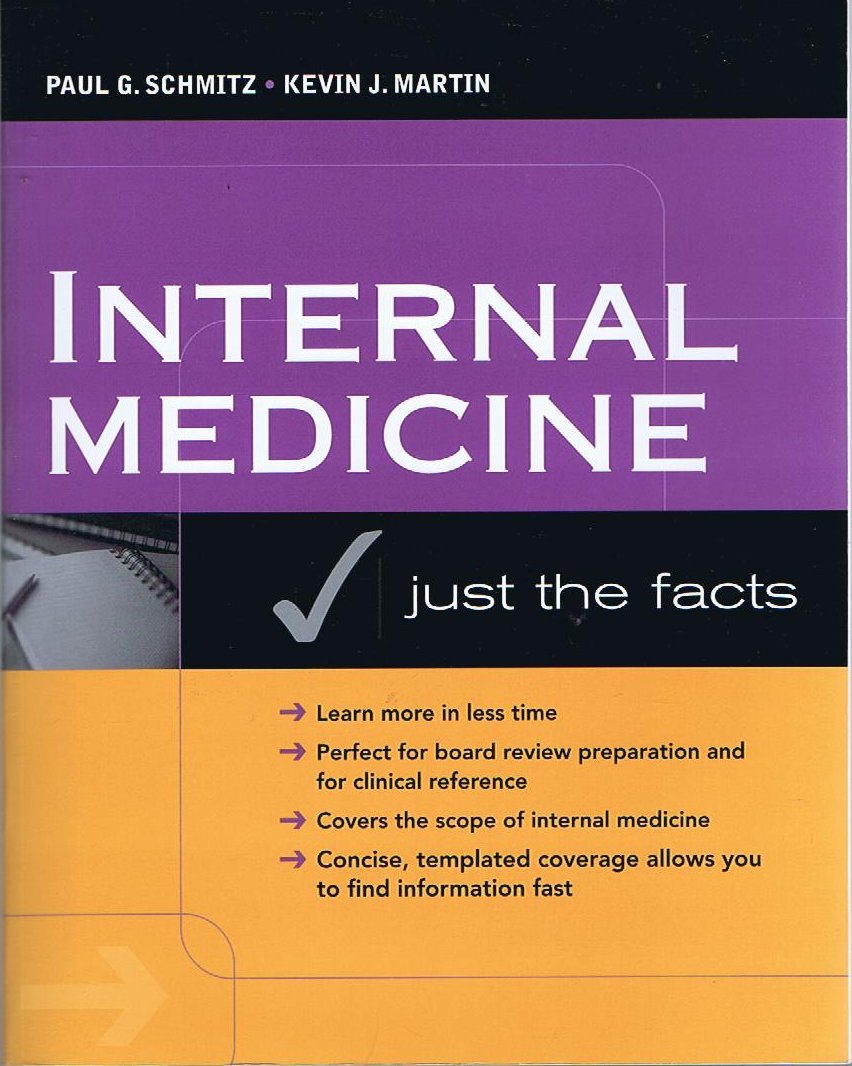 Internal Medicine: Just the Facts: 9780071468879: Medicine & Health ...