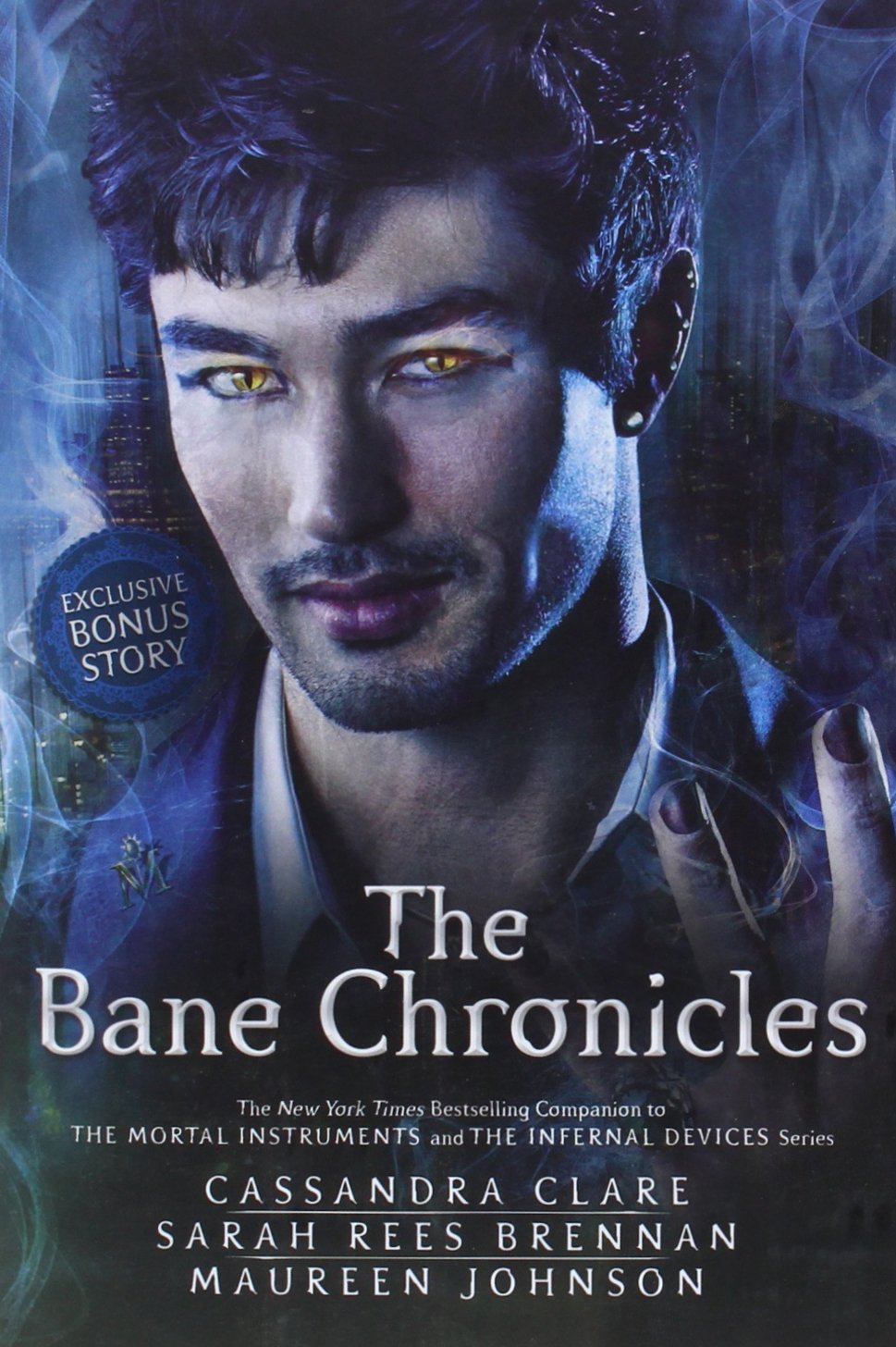 Bane Chronicles: Cassandra Clare, Sarah Rees Brennan, Maureen Johnson ...