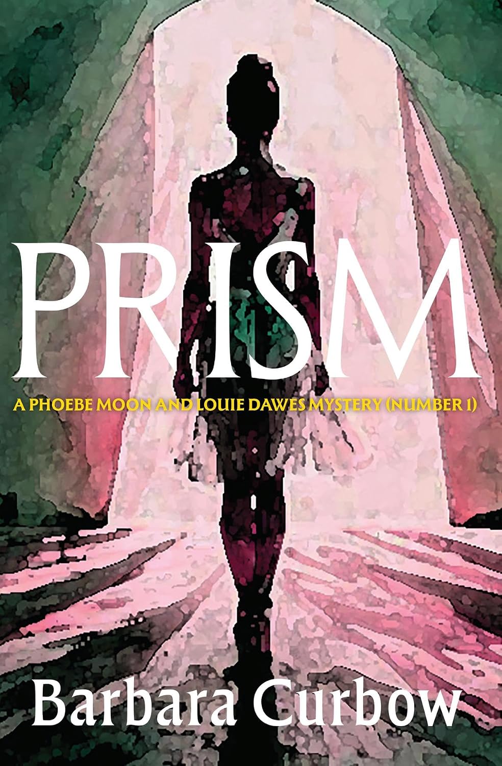 Prism: A Phoebe Moon and Louie Dawes Mystery (Numer 1) - Kindle edition ...