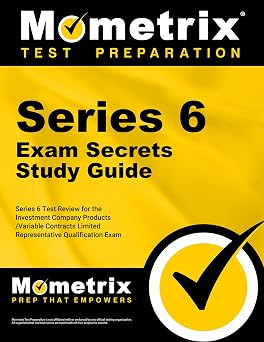 Series 6 Exam Secrets Study Guide: Series 6 Test Review for the ...
