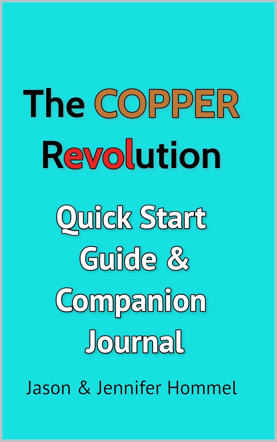 The Copper Revolution: Quick Start Guide and Companion Journal - Kindle ...