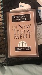 The New Testament: An Expanded Translation: Wuest, Kenneth S ...