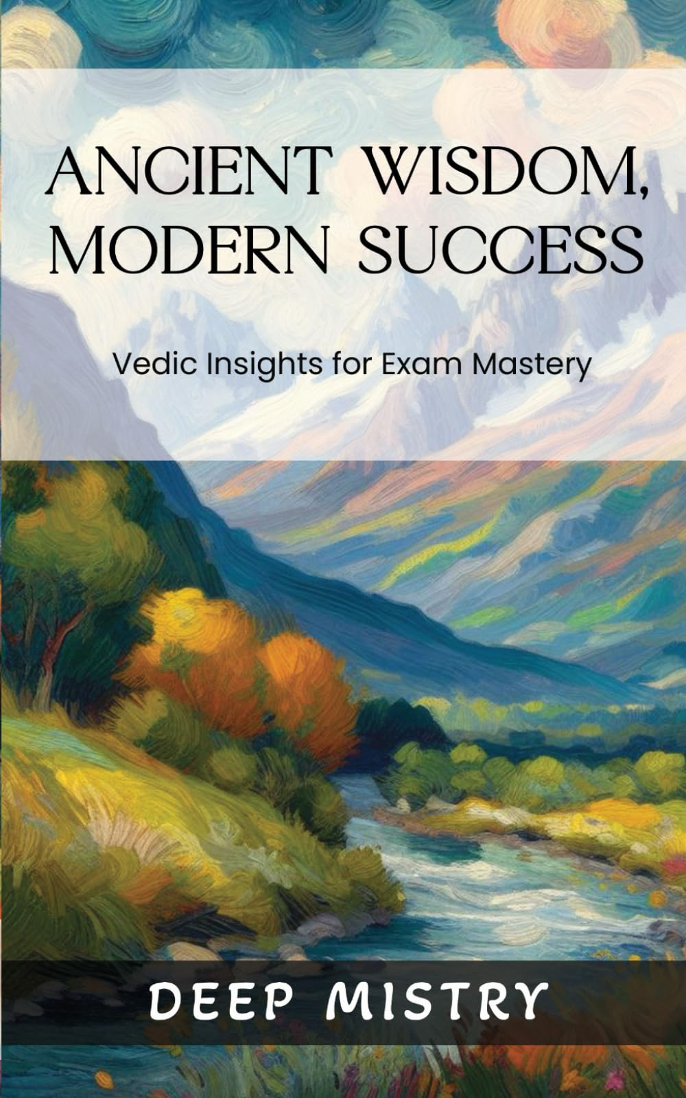 Buy Ancient Wisdom, Modern Success Book Online at Low Prices in India ...