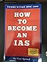 Buy How to Become an IAS Book Online at Low Prices in India | How to ...