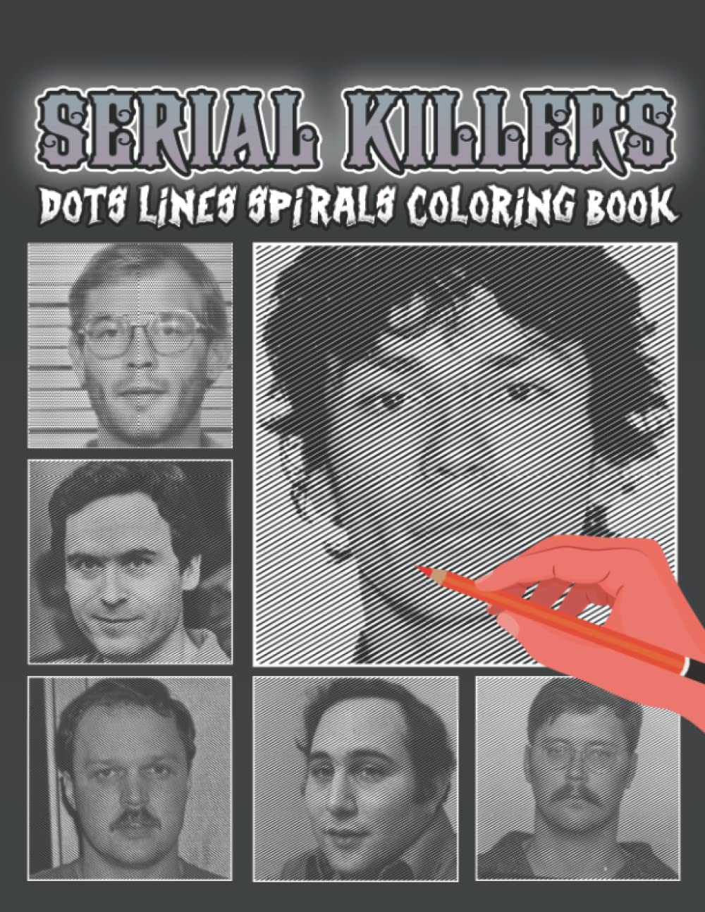 Serial Killers Dots Lines Spirals Coloring Book: Impressive Diagonal ...