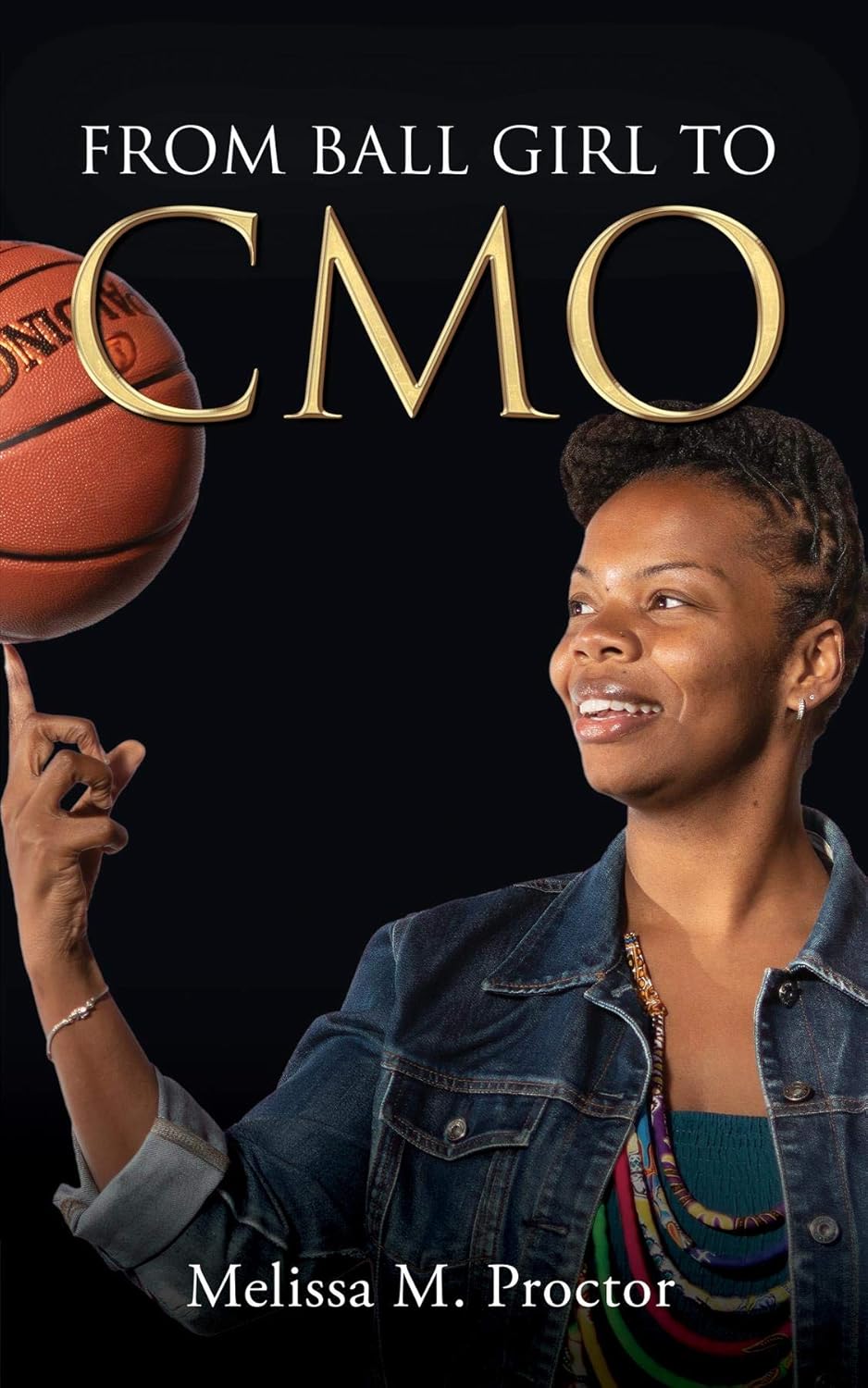 Amazon.com: From Ball Girl to CMO eBook : Proctor, Melissa M.: Kindle Store