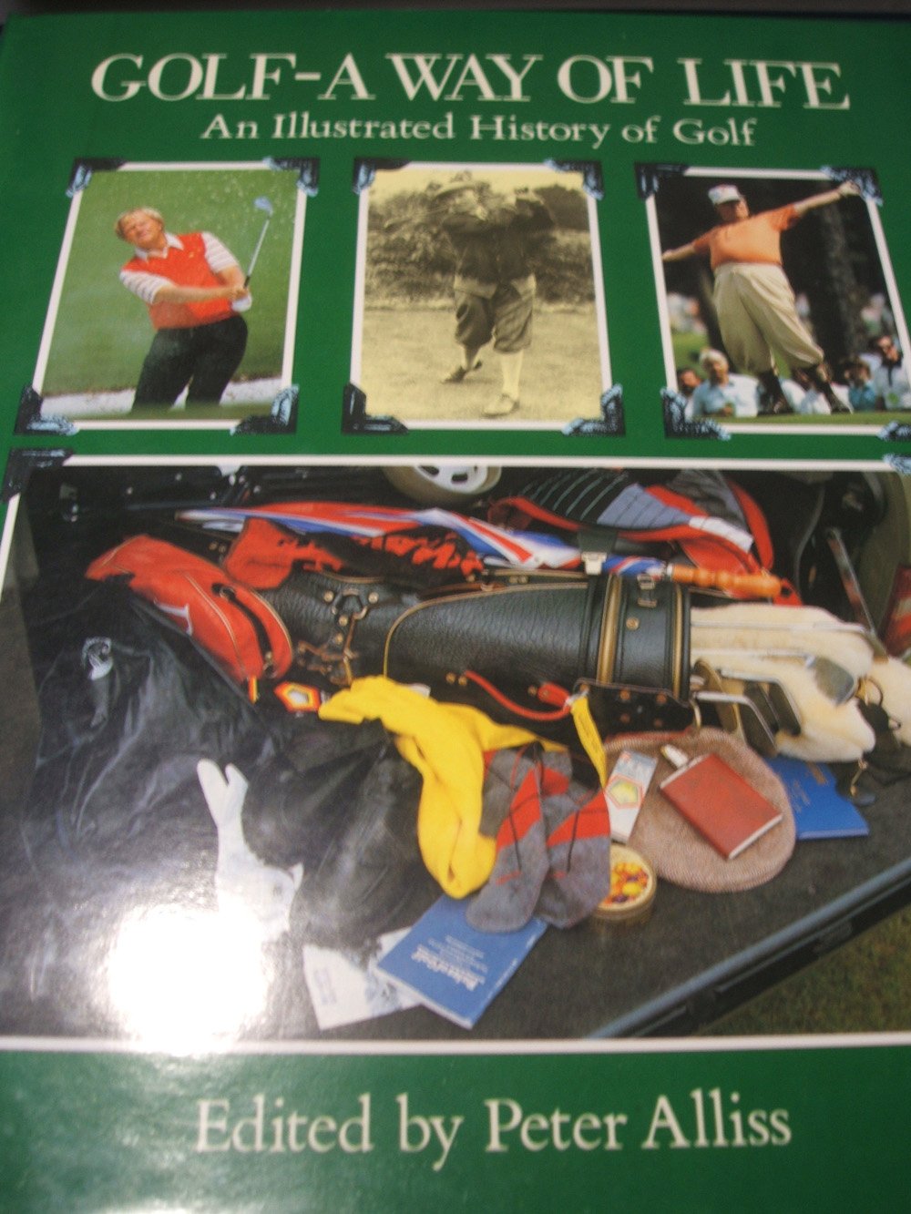 Golf - a Way of Life: An Illustrated History of Golf: Alliss, Peter ...