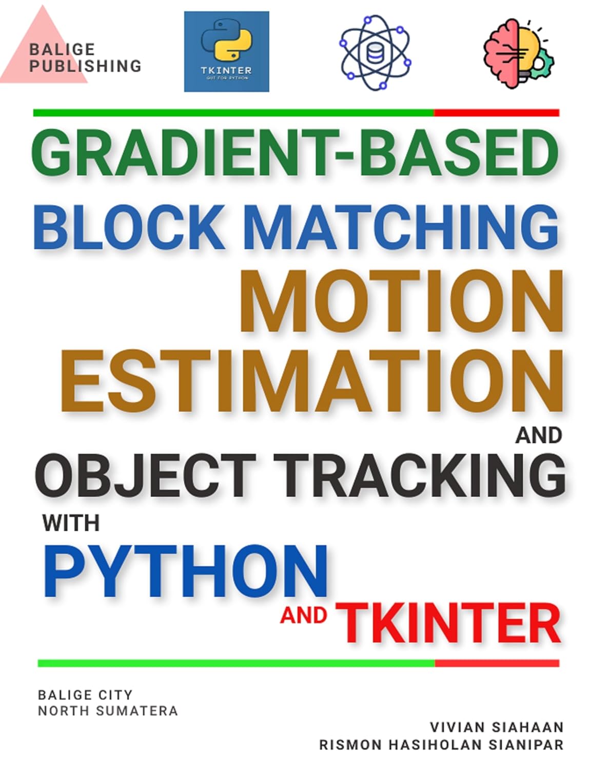 Gradient Based Block Matching Motion Estimation And Object Tracking With Python And