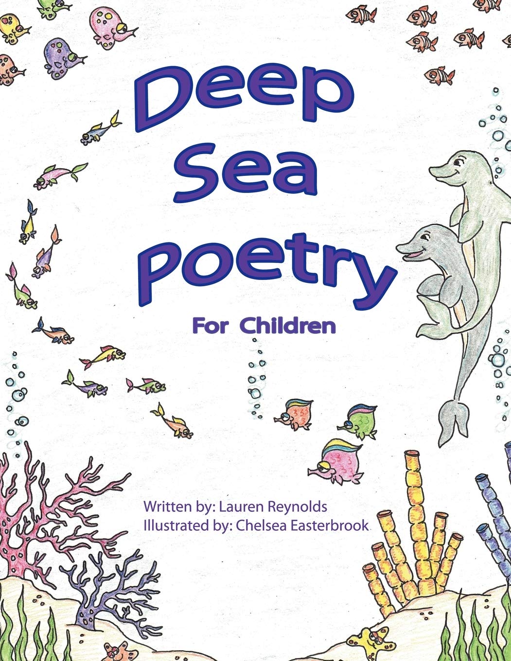 Amazon.com: Deep Sea Poetry: For Children: 9781477280195: Reynolds ...