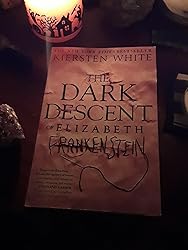 Amazon.com: The Dark Descent of Elizabeth Frankenstein: 9780525577942 ...