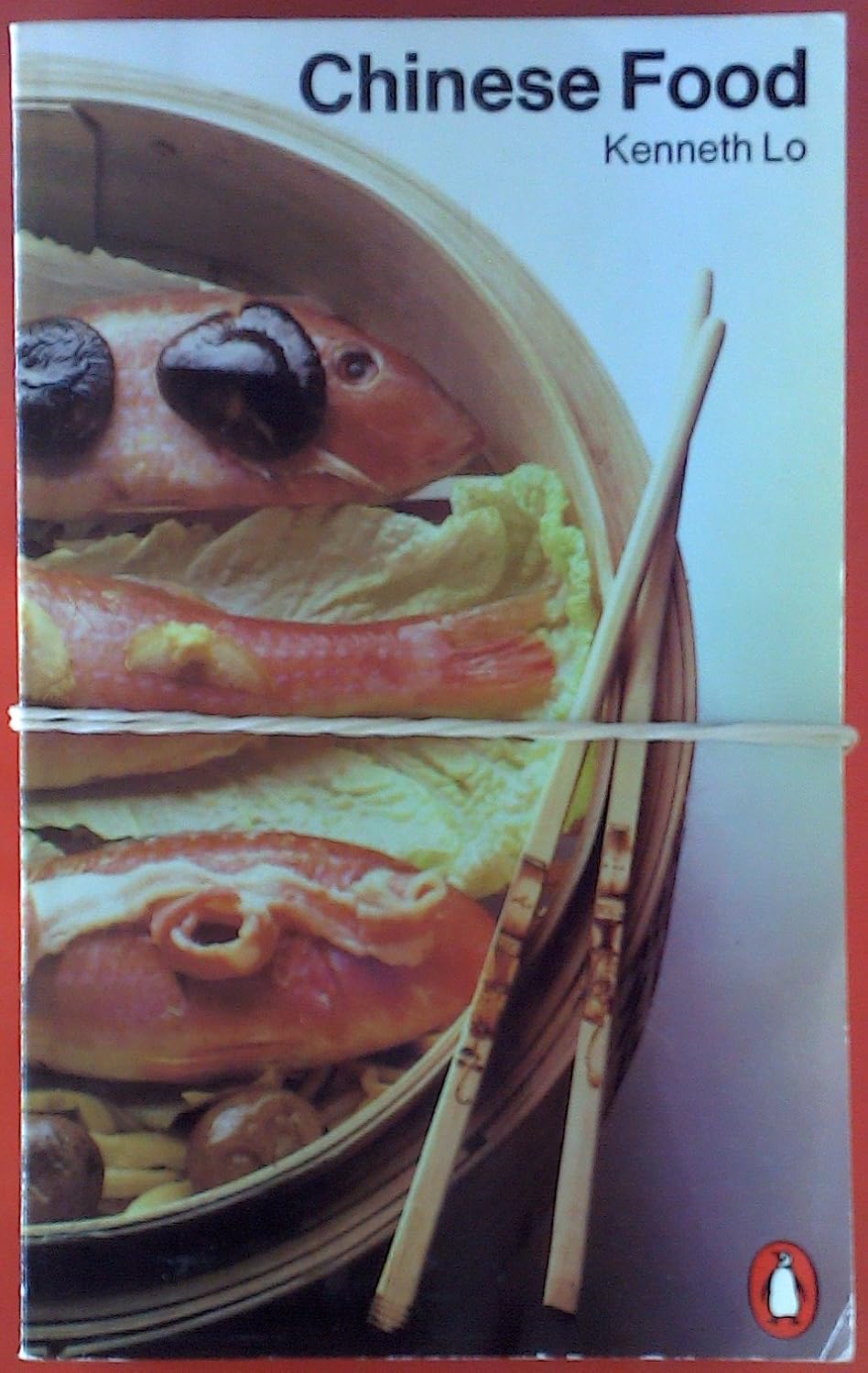 Chinese Food: Kenneth H.C. Lo: 9780140461718: Amazon.com: Books
