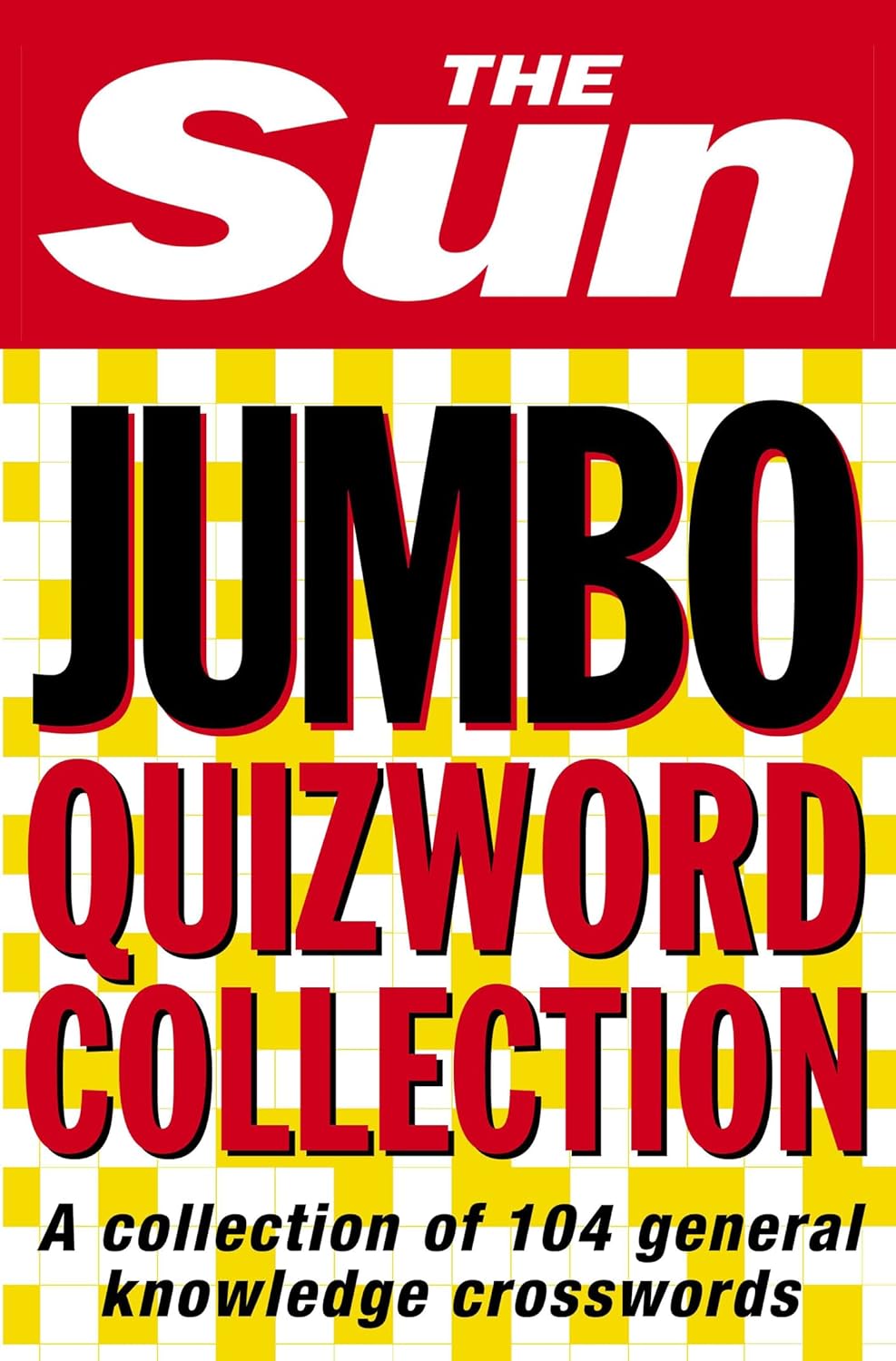 The Sun Jumbo Quizword Collection: A Collection of 104 General ...