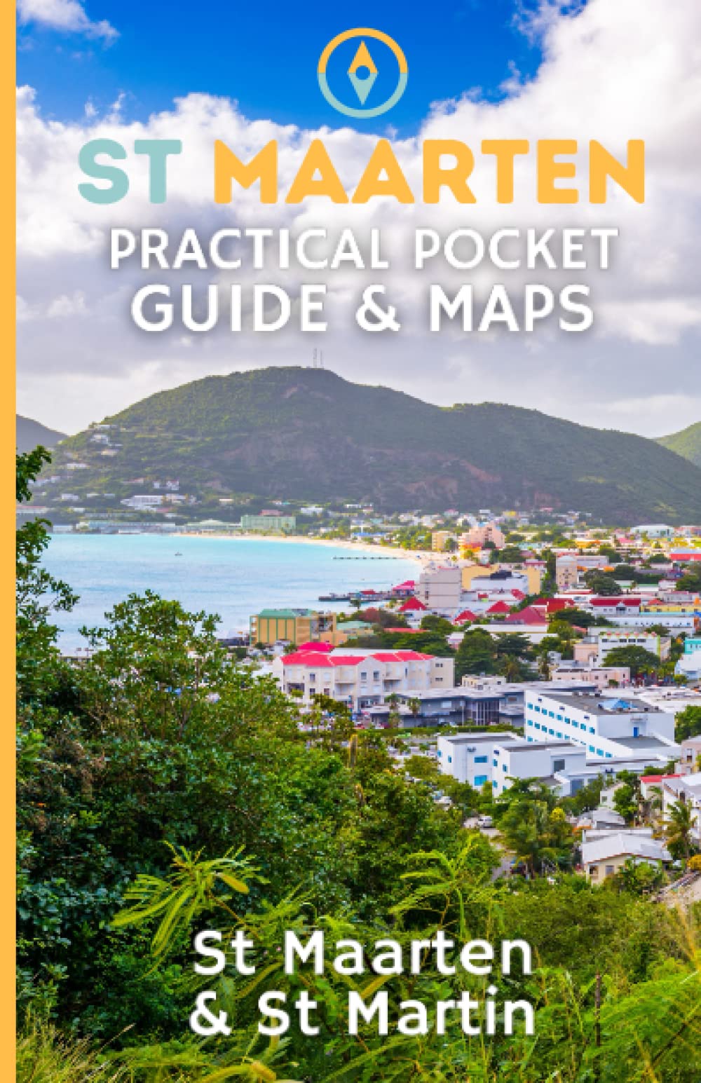 St Maarten Practical Pocket Guide And Maps St Maarten St | Desertcart INDIA