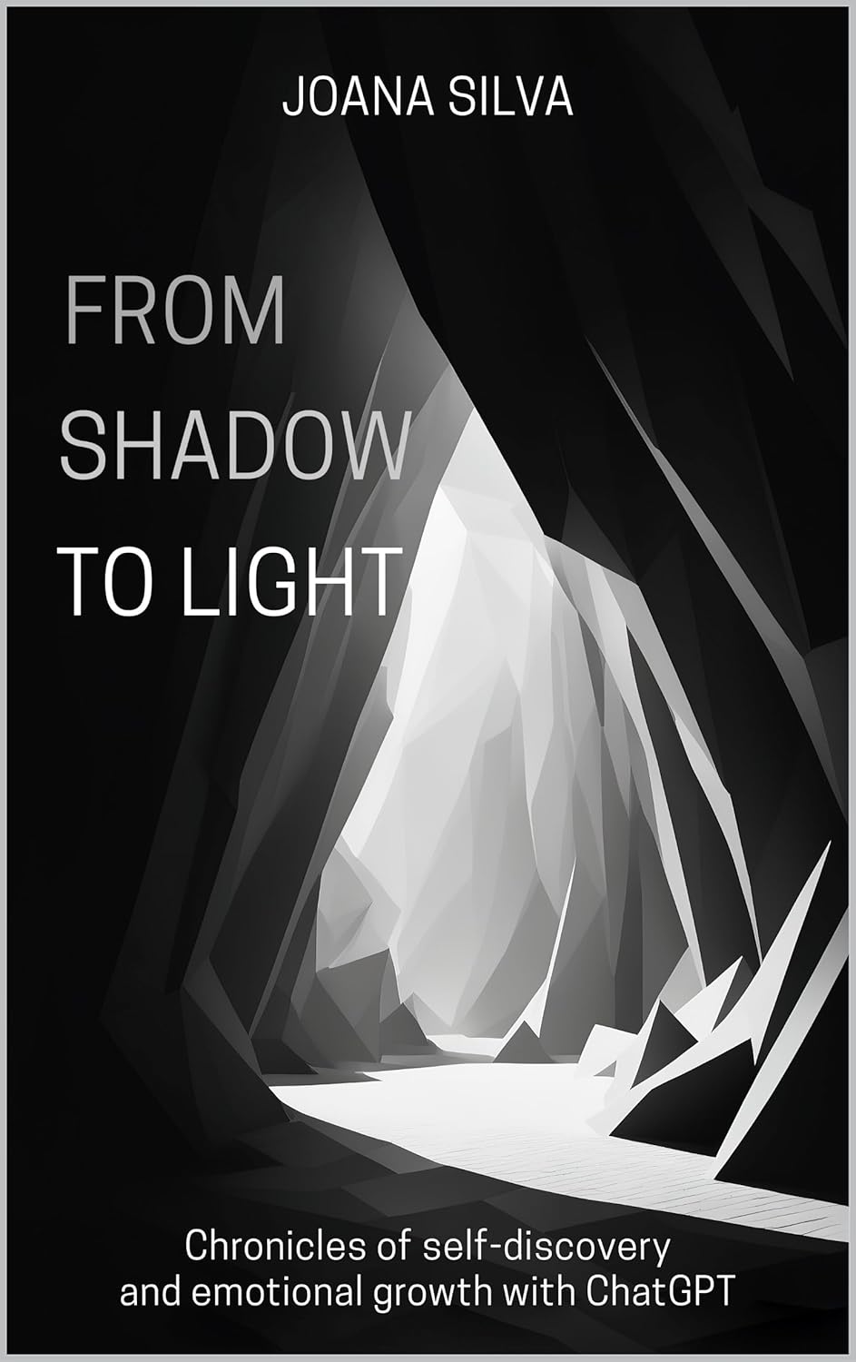 From Shadow to Light: Chronicles of Self-Discovery and Emotional Growth ...