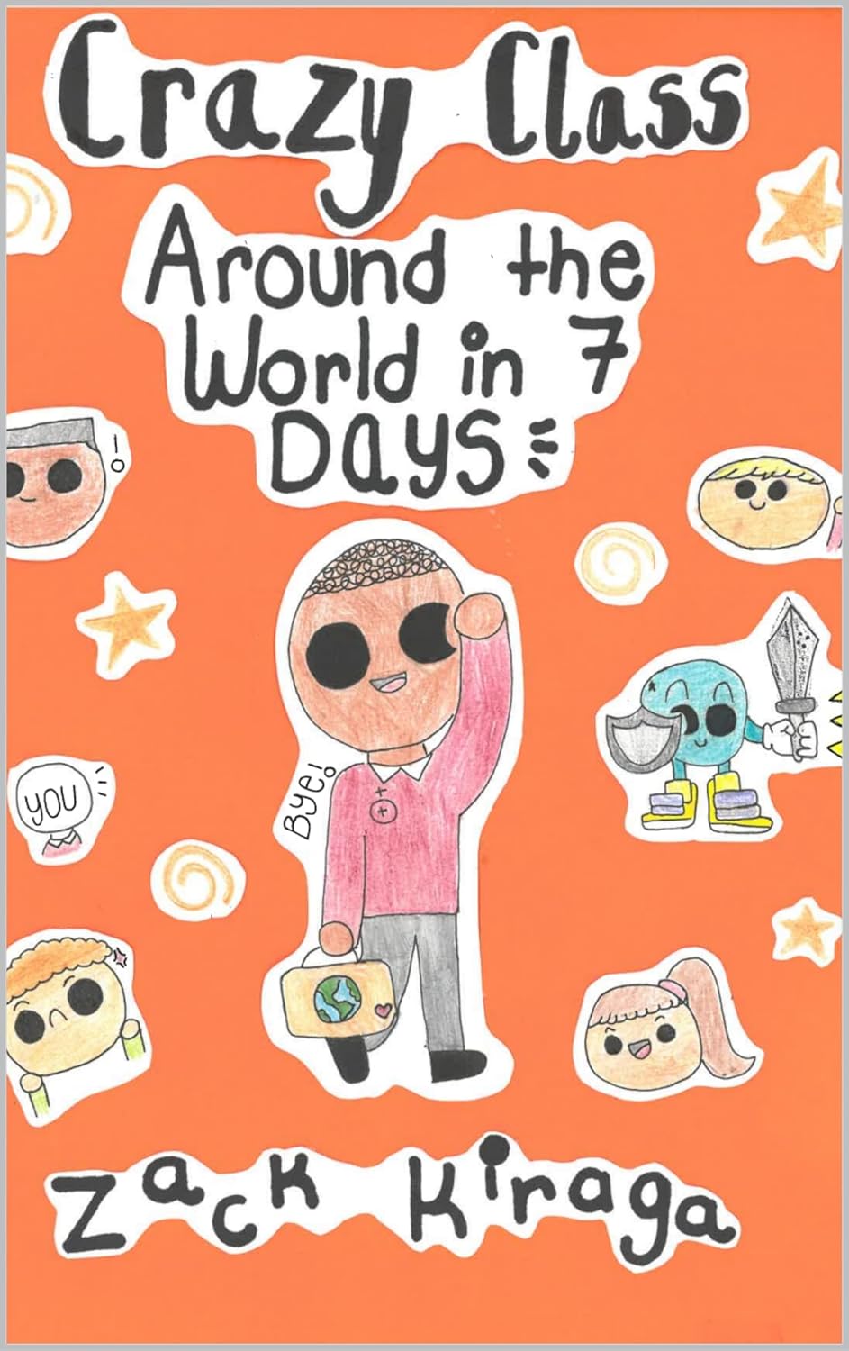 Crazy Class: Around the World in 7 Days - Kindle edition by Kiraga ...