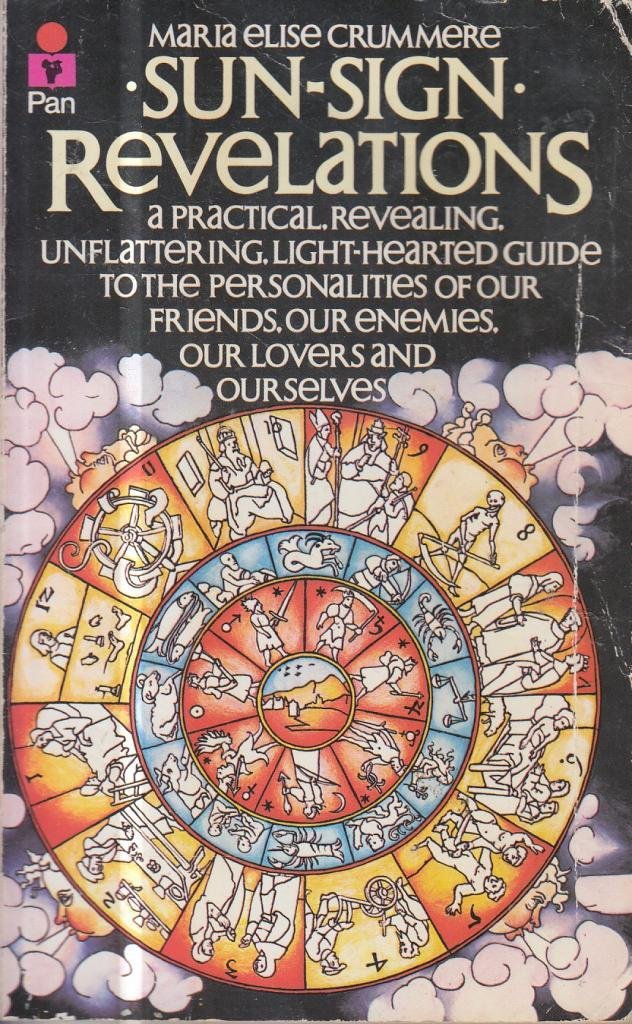 Sun-sign Revelations: Maria Elise Crummere: 9780330252287: Amazon.com ...
