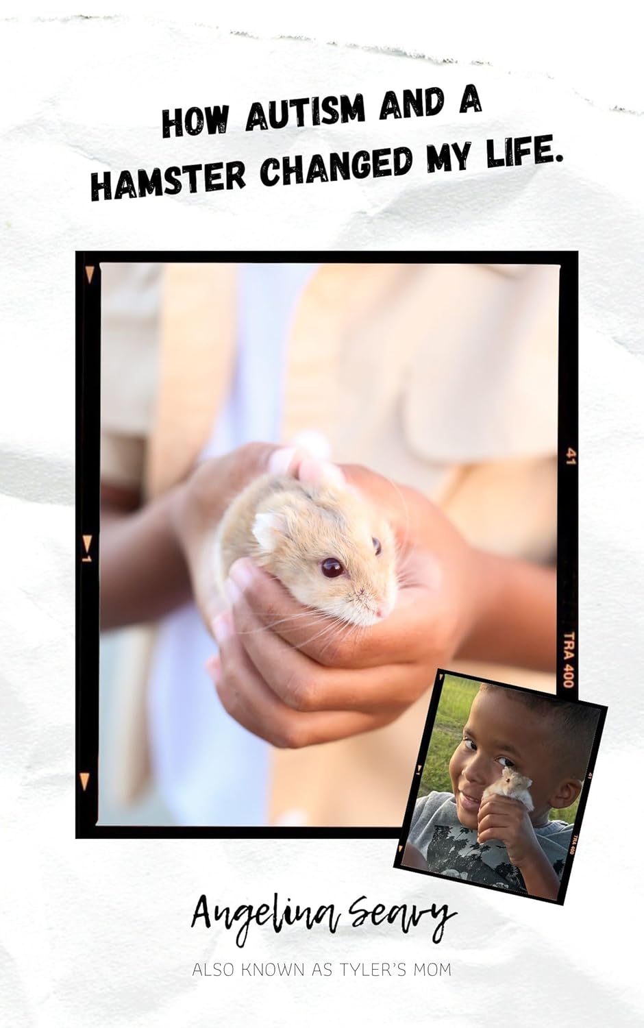 How Autism and a Hamster Changed My Life eBook : Seavy , Angelina ...