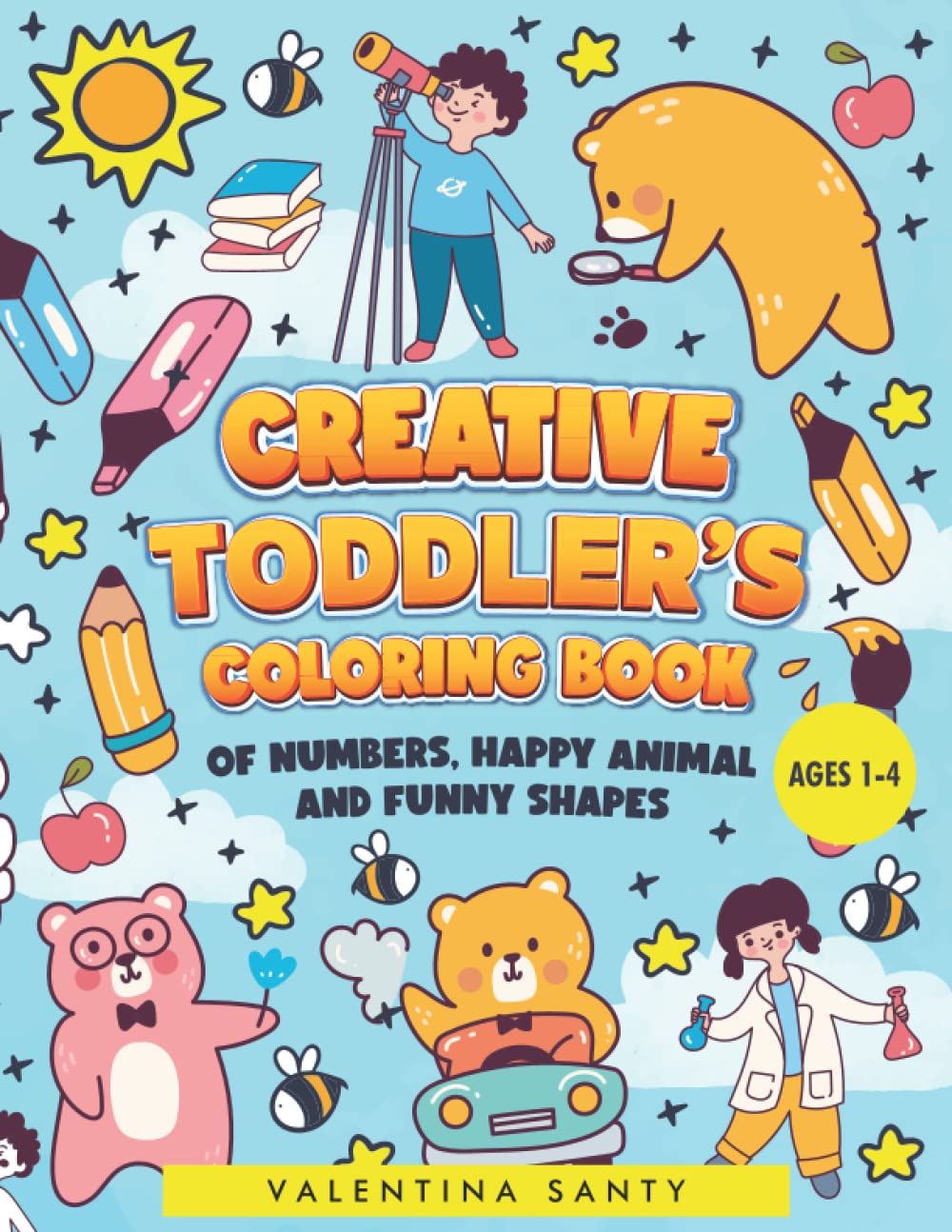 Buy Creative Toddler's Coloring Book Of Numbers, Happy Animal and Funny ...