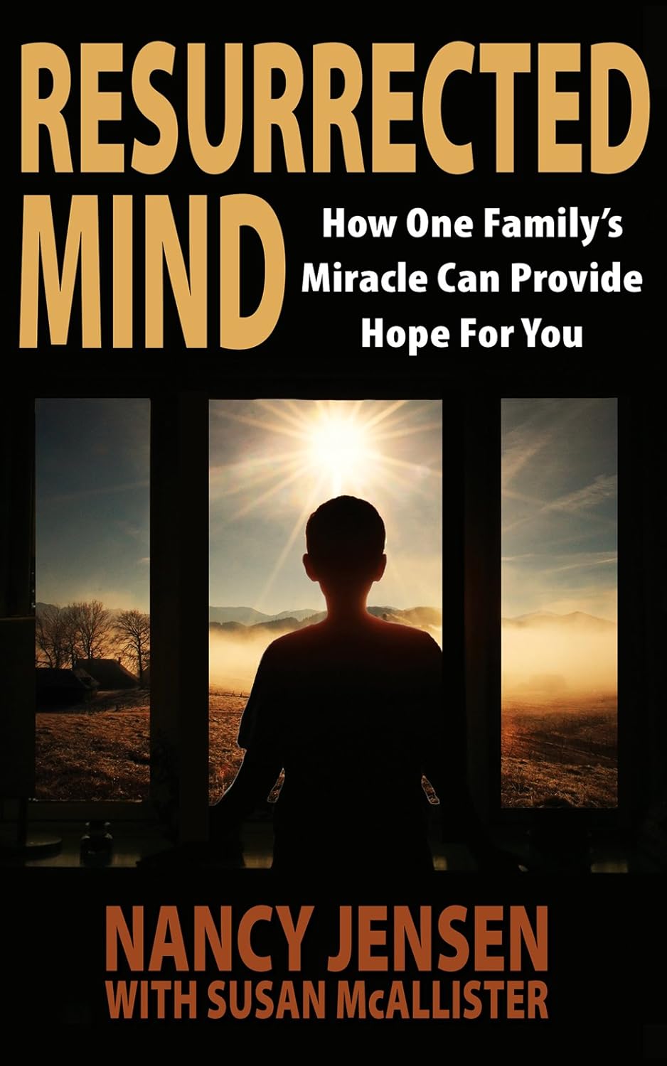 Amazon.com: Resurrected Mind: How One Family's Miracle Can Provide Hope ...