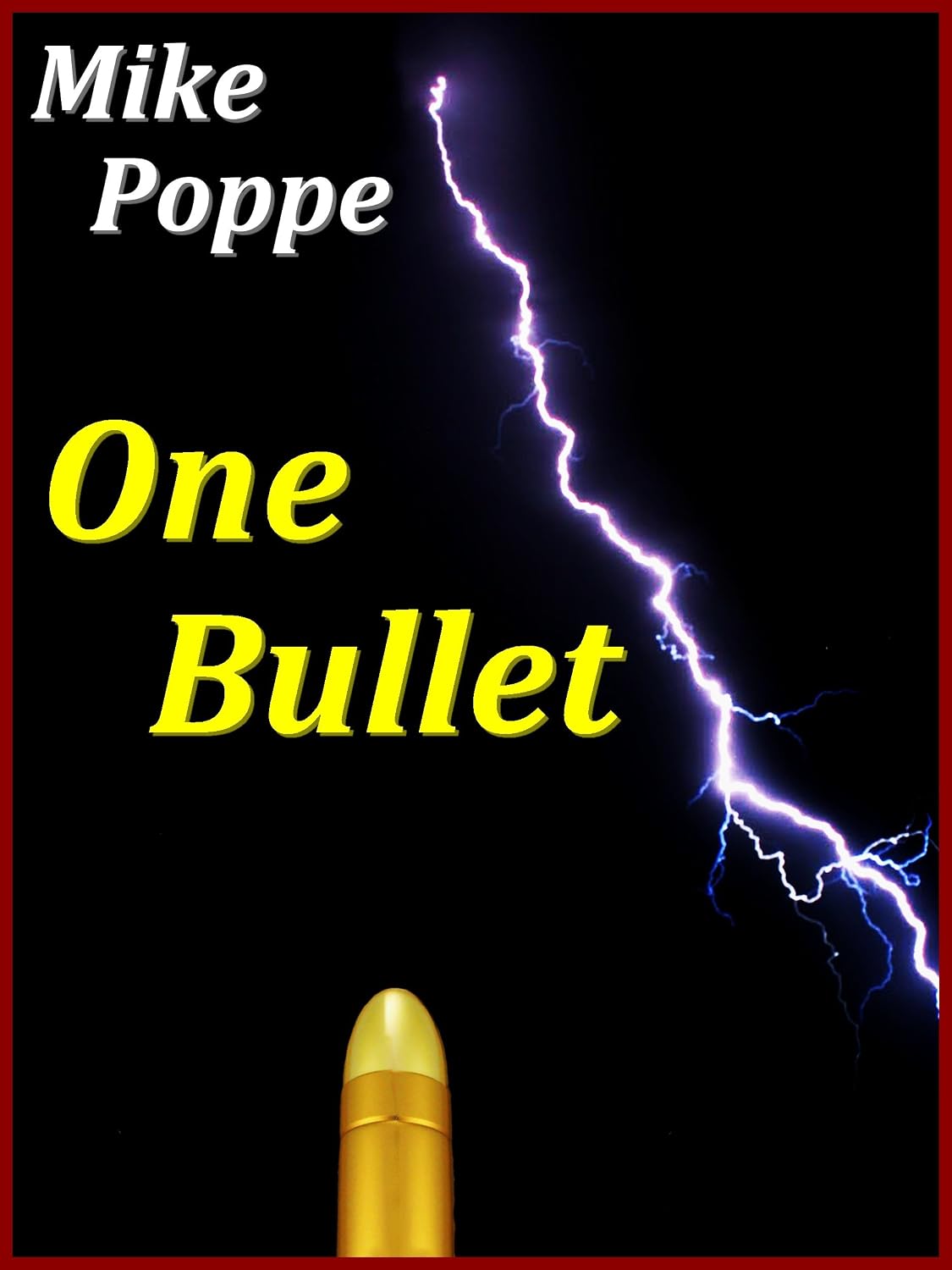 One Bullet - Kindle edition by Poppe, Mike, Poppe, Mike. Literature ...