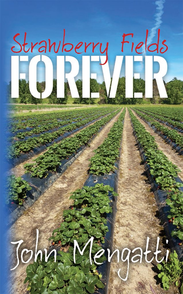 Strawberry Fields Forever - Kindle edition by Mengatti, John ...