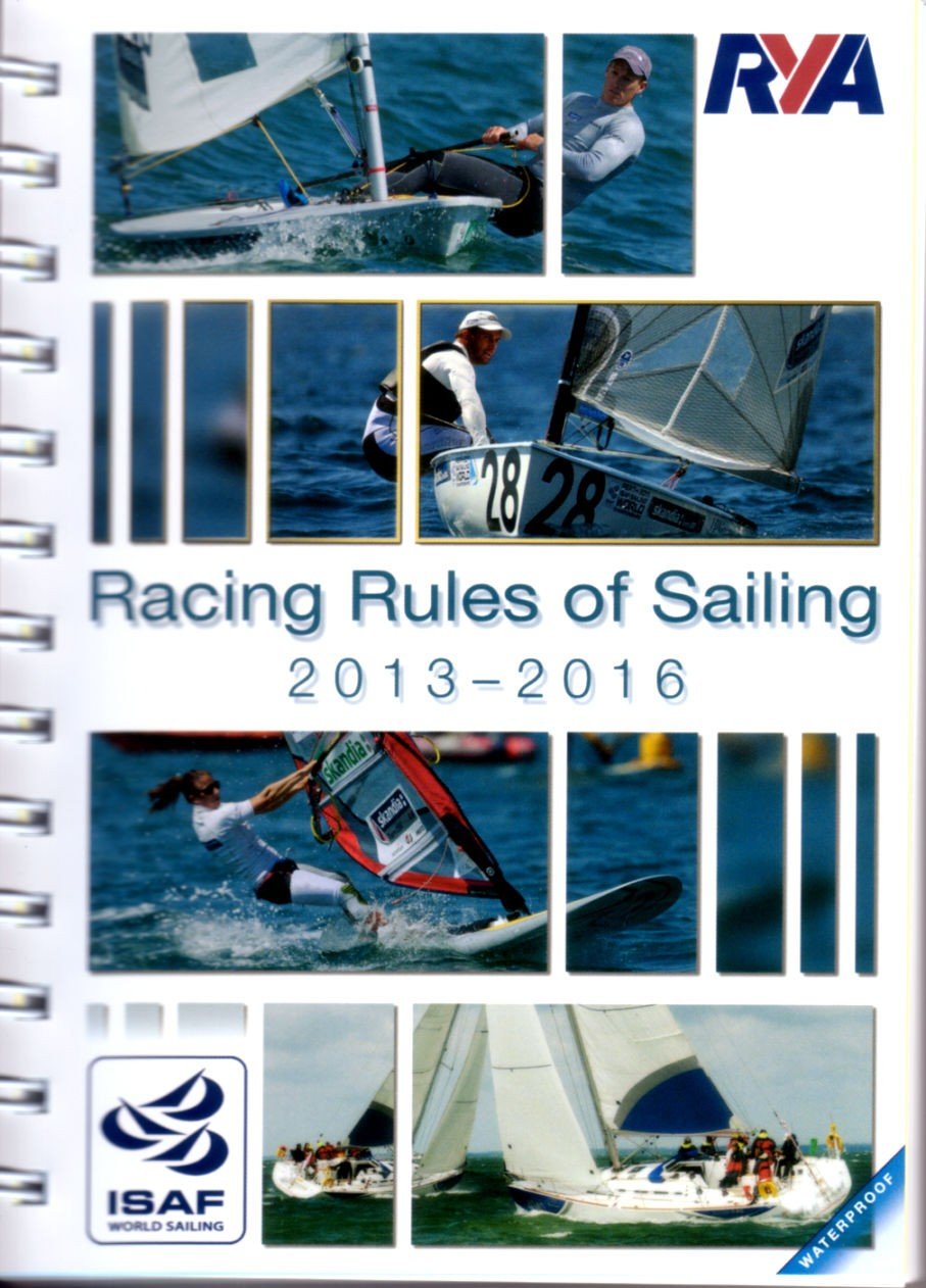 RYA The Racing Rules of Sailing 2013-2016: Rya: 9781906435837: Amazon ...