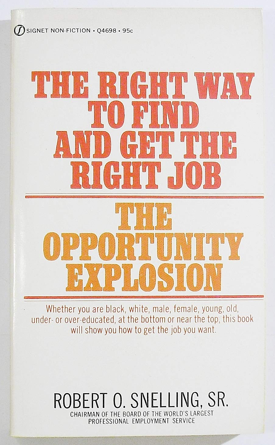 The Opportunity Explosion: The Right Way to Find and Get the Right Job ...