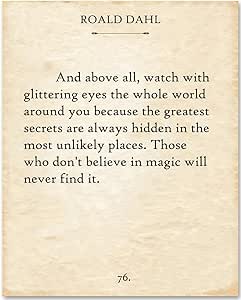 Amazon.com: Roald Dahl And Above All Quote 11x14 Unframed Print ...