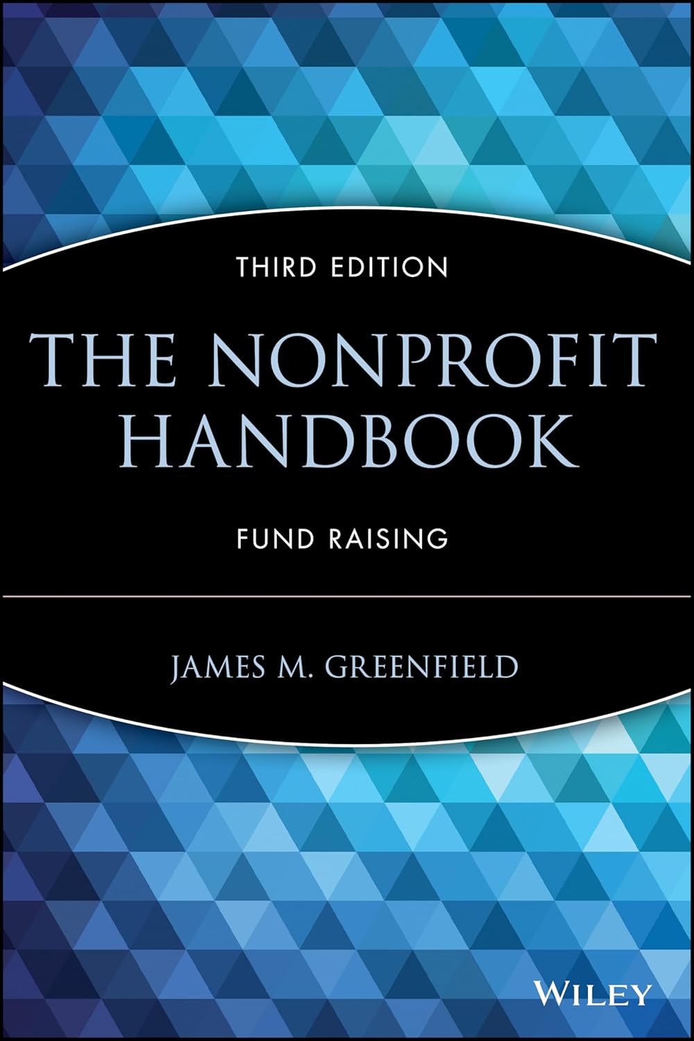 The Nonprofit Handbook: Fund Raising: Greenfield, James M ...