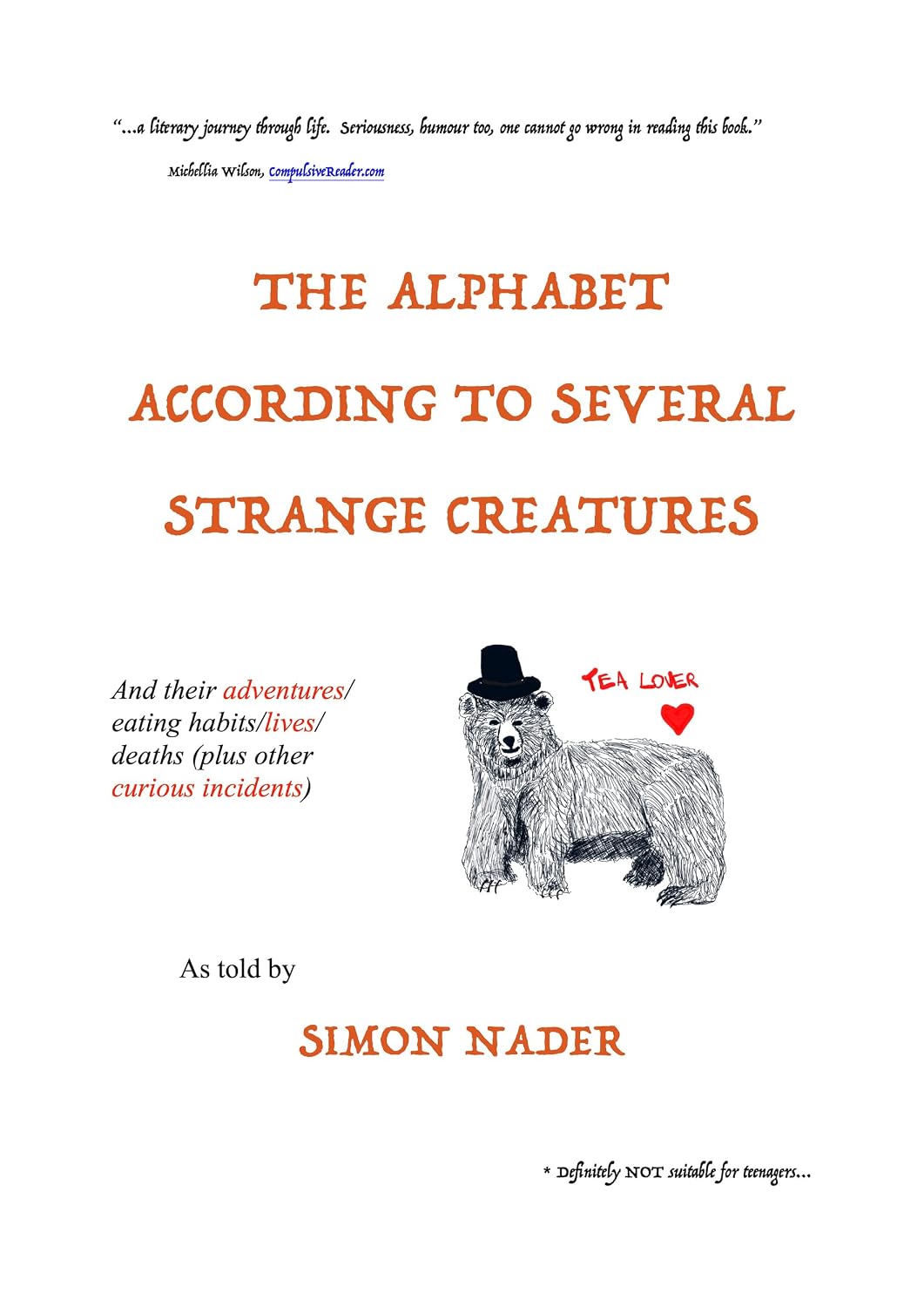 The Alphabet According to Several Strange Creatures: And their ...
