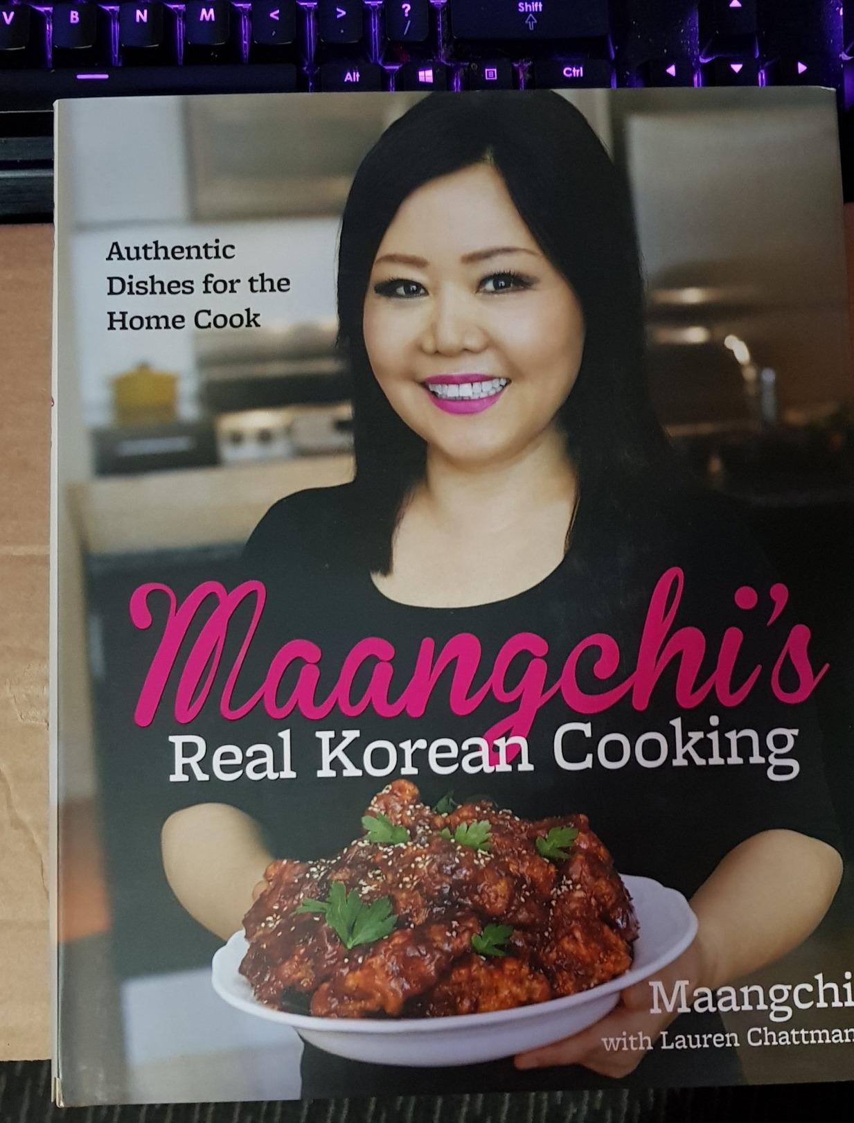 Maangchi's Real Korean Cooking: Authentic Dishes for the Home Cook ...