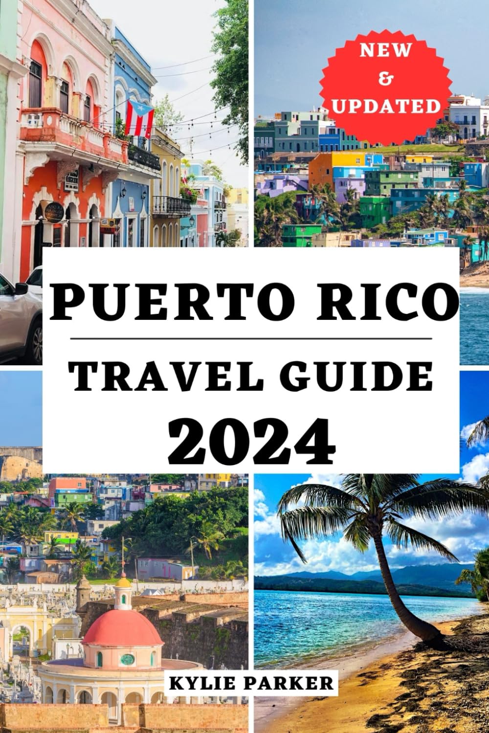 PUERTO RICO TRAVEL GUIDE 2024: Your Comprehensive Handbook To Explore ...