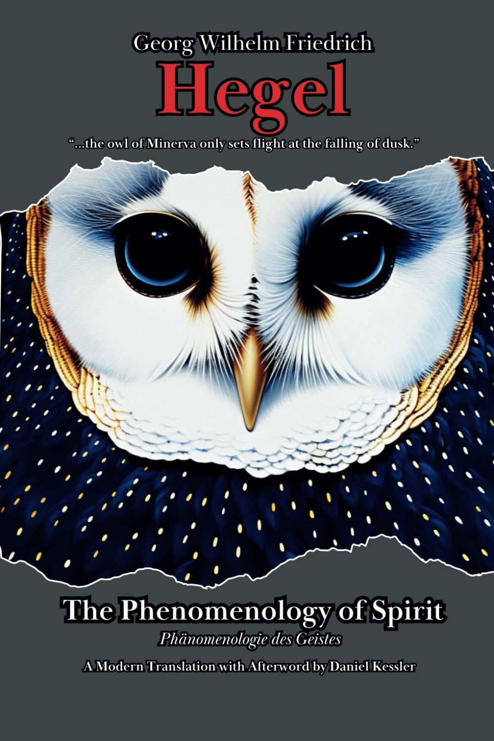 The Phenomenology of Spirit: Hegel, Georg Wilhelm Friedrich, Kessler ...