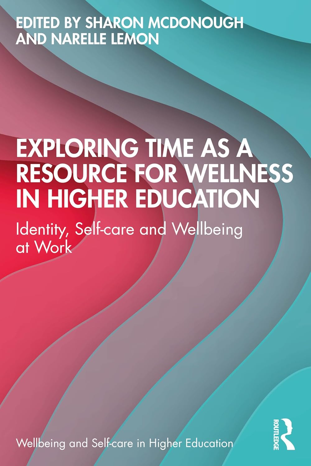 Buy Exploring Time as a Resource for Wellness in Higher Education ...