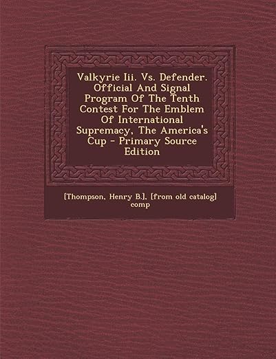 Amazon | Valkyrie III. vs. Defender. Official and Signal Program of the ...